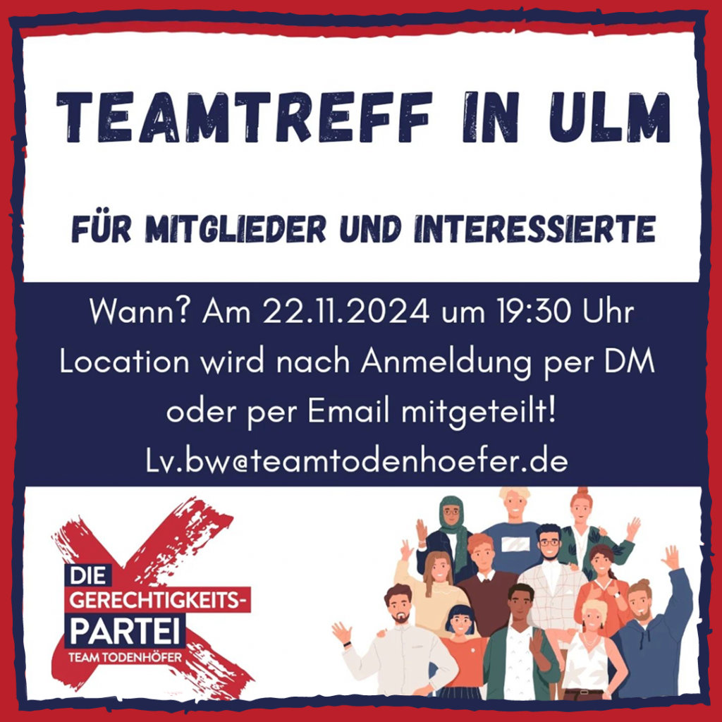 Die Gerechtigkeitspartei – Team Todenhöfer LV BW – Für eine gerechte ...